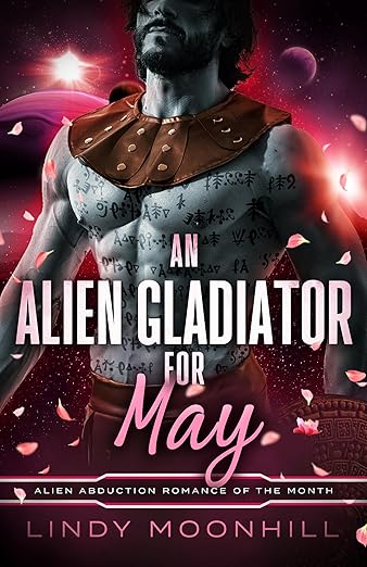 alien gladiator for may | Veronica Scott